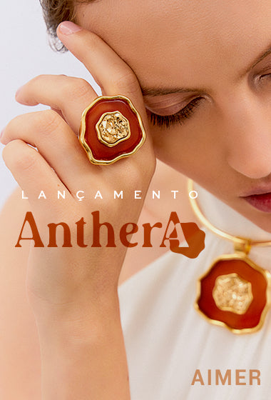Anthera – Aimer Joias